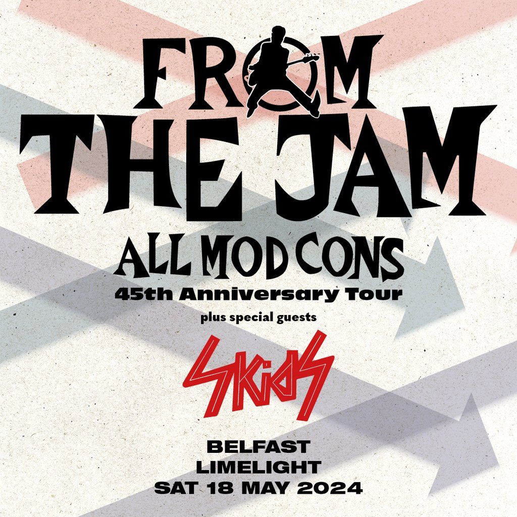 From The Jam - All Mod Cons 45th Anniversary Tour, The Limelight ...