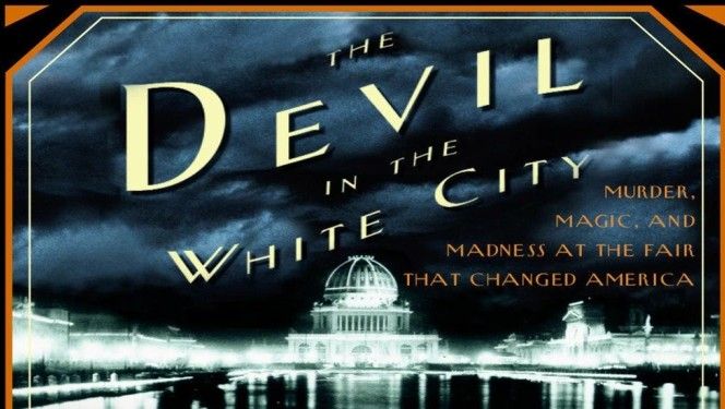 The Devil in the White City by Erik Larson~Boardman Book Club ~ August ...