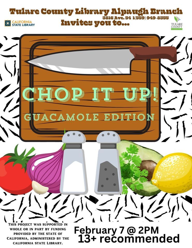 Chop It Up!, Alpaugh Branch Library, February 7 2024 | AllEvents.in