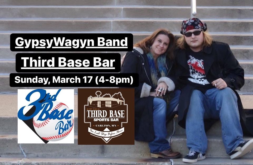The Third Base Bar presents Gypsy Wagyn!, Third Base Bar, Carlton, 17 ... The Third Base Bar presents Gypsy Wagyn!, Third Base Bar, Carlton, 17 ...