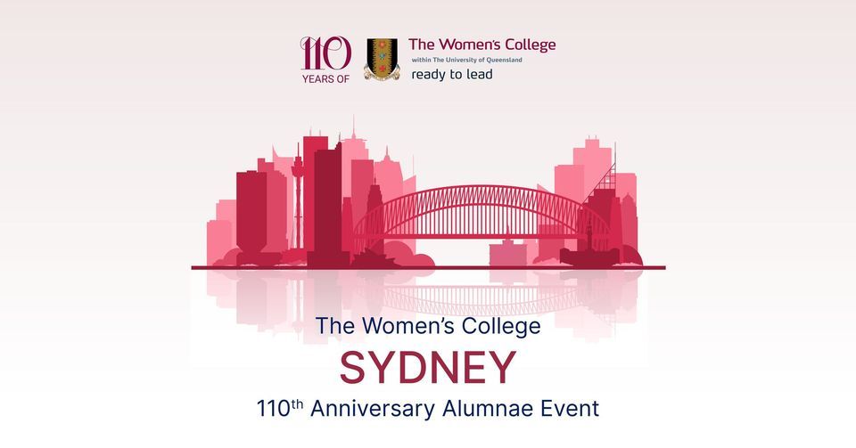 Sydney 110th Anniversary Alumnae Event, 77 Bay Street, Double Bay NSW ...