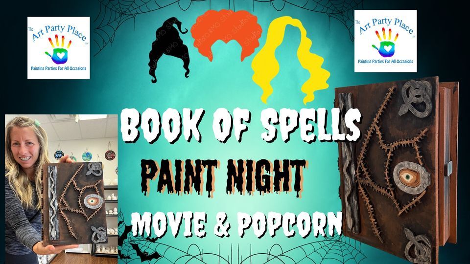 Book of Spells Paint Night, The Art Party Place llc, Mountain Top ...