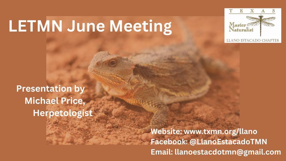 LETMN June Meeting, Sibley Nature Center, Midland, 16 June 2023 ...