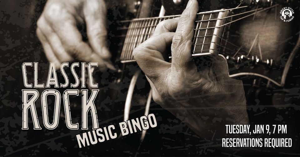 CLASSIC ROCK MUSIC BINGO @ Angry Otter Tap & Forno, Angry Otter Tap ...