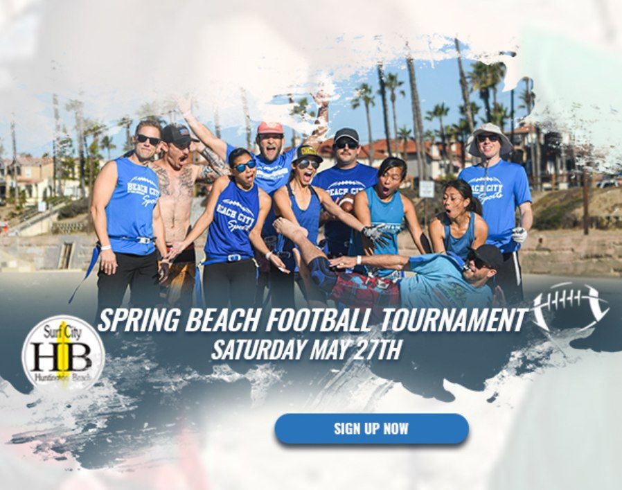 Spring Beach Flag Football Tournament, 11th and PCH., Huntington Beach ...