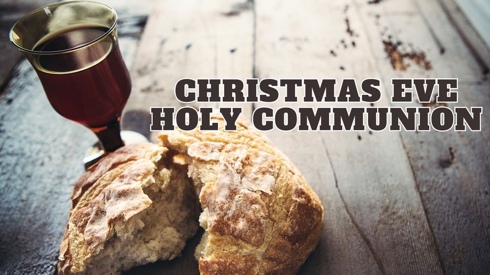 Christmas Eve Holy Communion, St. James Road Methodist Church ...