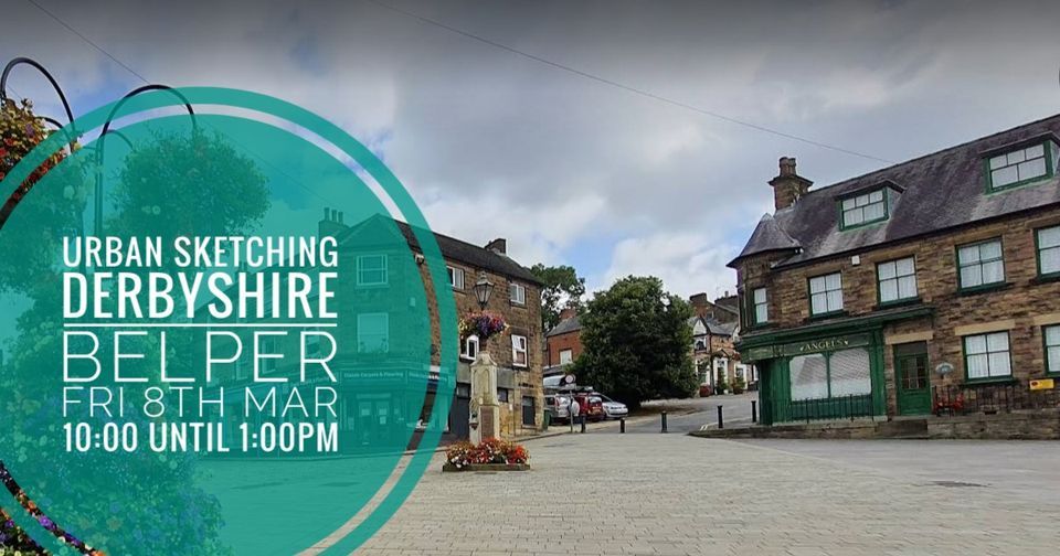 Urban Sketching Derbyshire - Belper, Belper Market Place, March 8 2024 ...