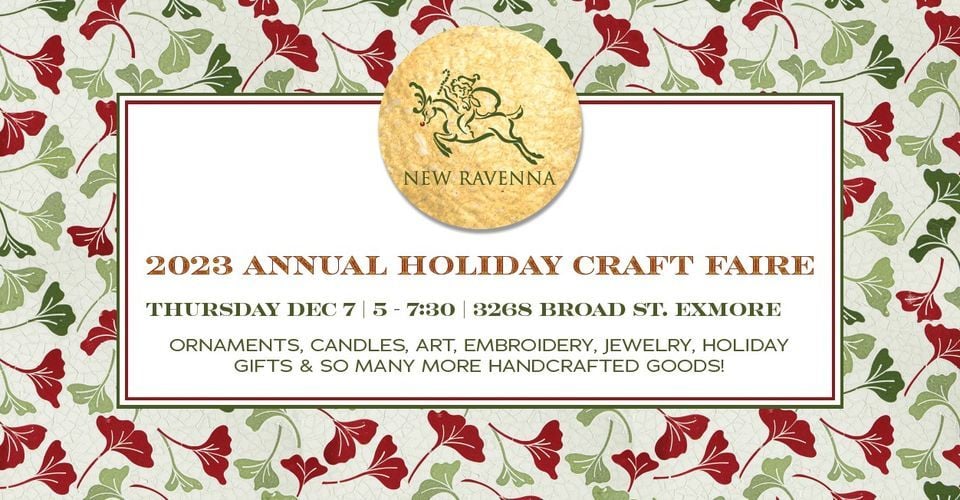 New Ravennas 2023 Holiday Faire, New Ravenna, Exmore, December 7 2023 ... New Ravennas 2023 Holiday Faire, New Ravenna, Exmore, December 7 2023 ...