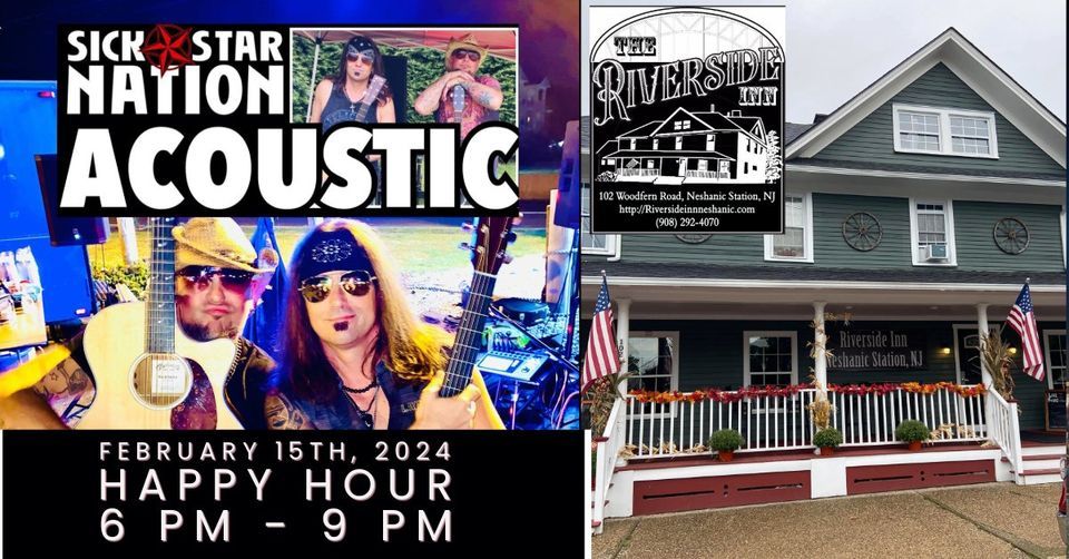 Sick Star Acoustic Duo Happy Hour at Riverside Inn Thursday Feb 15th ...