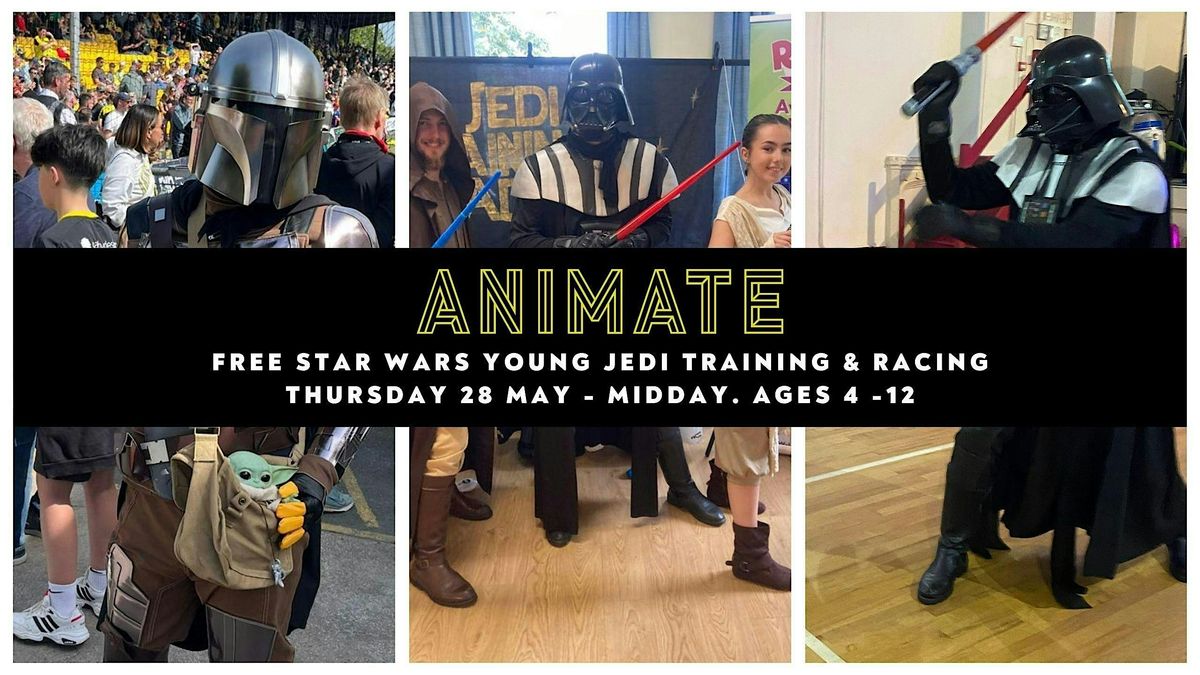 Animate Star Wars Jedi Training & Racing, Animate, Preston, 28 May 2026 ...