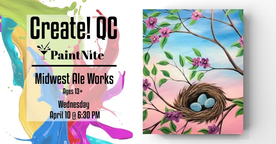 Paint Nite: Peaceful Spring, Midwest Ale Works, East Moline, April 10 ...