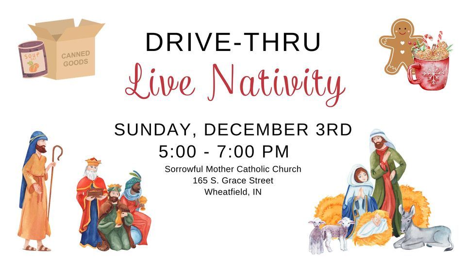 Drive-Thru Live Nativity, Sorrowful Mother Parish, Kouts, 3 December ...