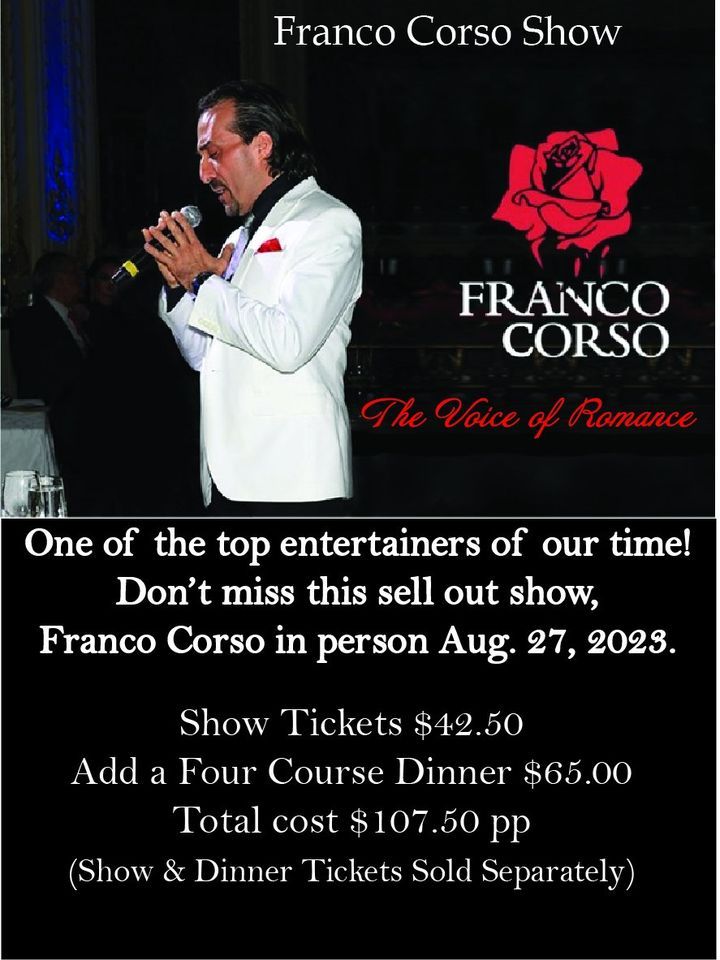 An Evening With Franco Corso, the voice of Romance, Fulchino Vineyard ...