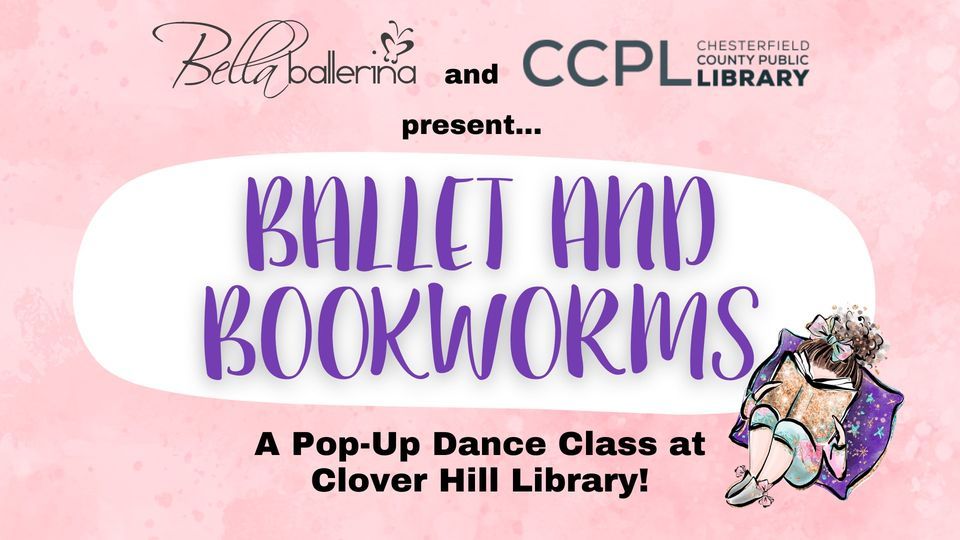 Ballet and Bookworms, Clover Hill Branch Library, Midlothian, February ...