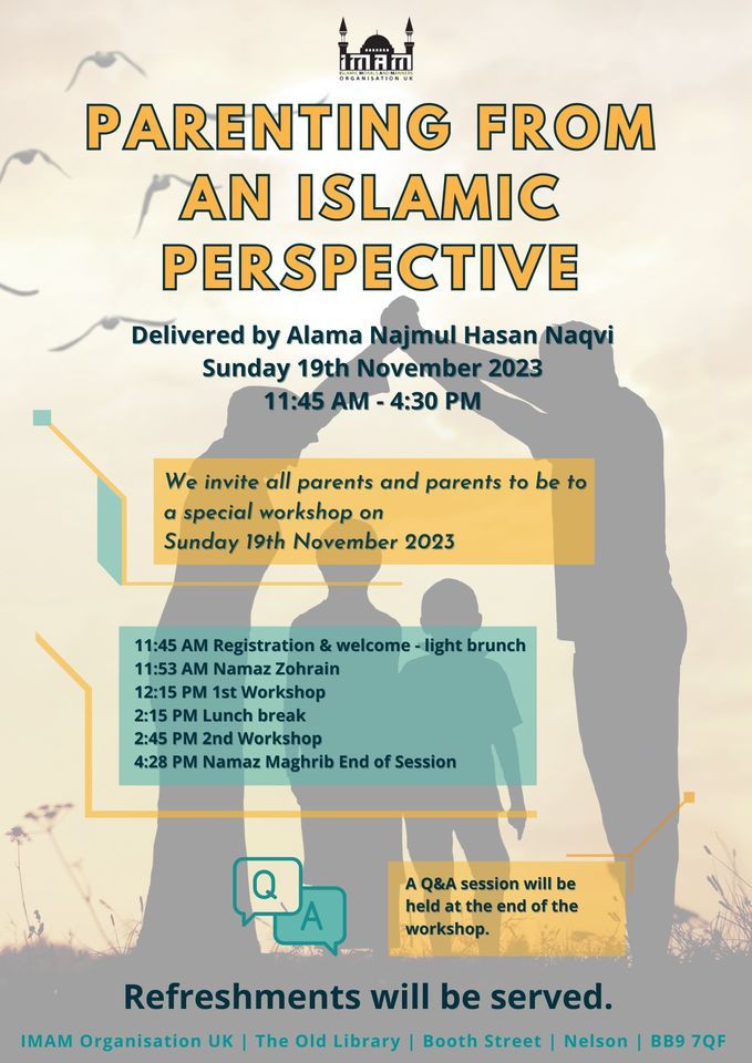 Parenting from an Islamic Perspective, IMAM Organisation UK, Nelson ...