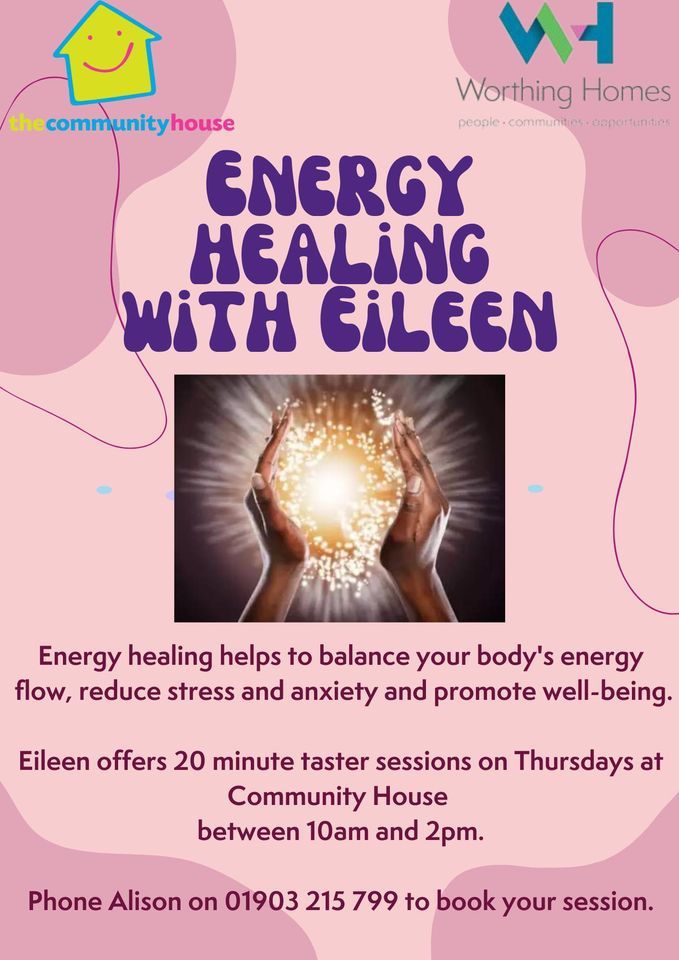 Energy Healing with Eileen, Worthing Homes Community House, Worthing ...
