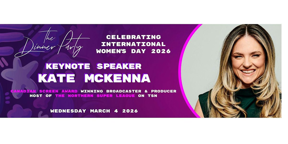 International Womens Day Dinner Party 2026, Oakville Conference ...