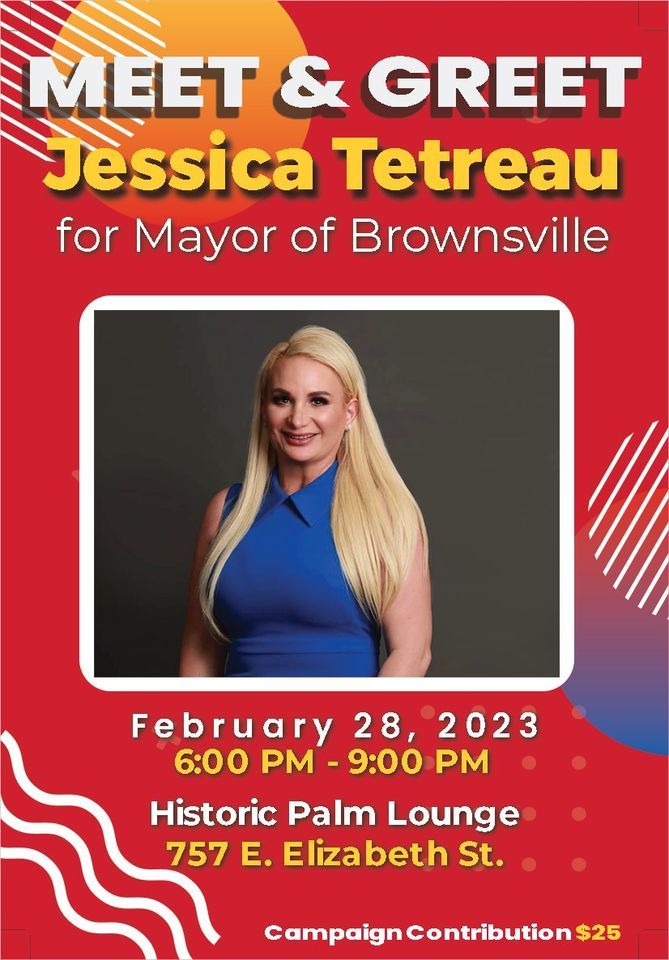 Meet & Greet Jessica Tetreau for Mayor of Brownsville, Historic Palm ...