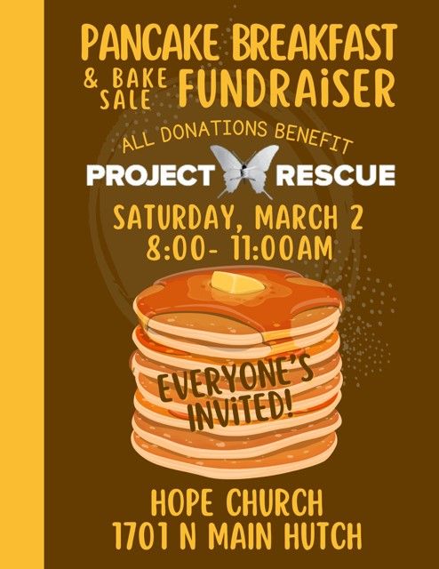 Pancake Breakfast & Bake Sale Fundraiser, Hope Church Hutchinson, 2 ...