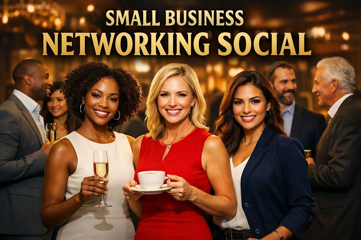 Small Business Networking Social, The Ballroom at Tanglewood, Houston ...