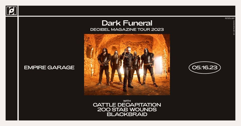 Decibel Magazine Tour 2023 ft. Dark Funeral, Cattle Decapitation, 200 ... Decibel Magazine Tour 2023 ft. Dark Funeral, Cattle Decapitation, 200 ...
