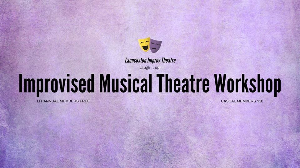 Musical Theatre Improv, Sawtooth ARI Gallery, Launceston, March 4 2024 | AllEvents.in