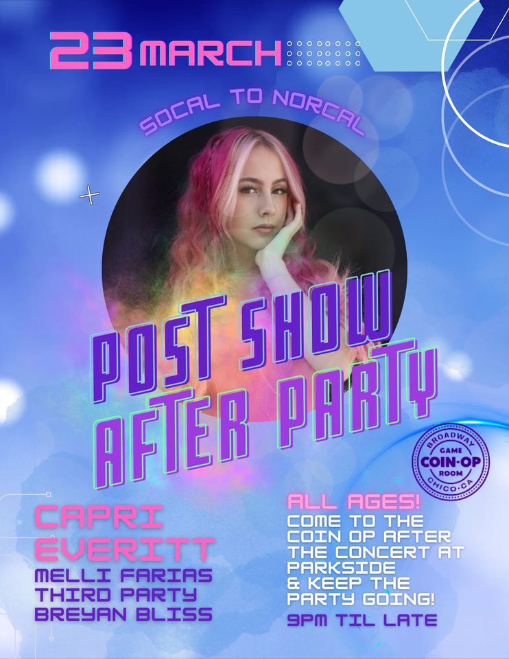 After Party w/Capri Everitt, Breyan Bliss, Third Party , Melli Farias ...