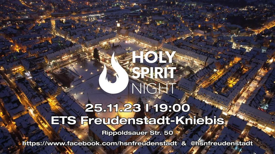 Holy Spirit Night Freudenstadt-Kniebis, European Theological Seminary ...