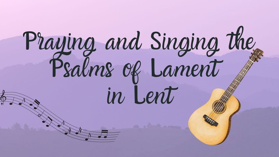 Praying and Singing the Psalms of Lament, 941 Washington St, Wenatchee ...