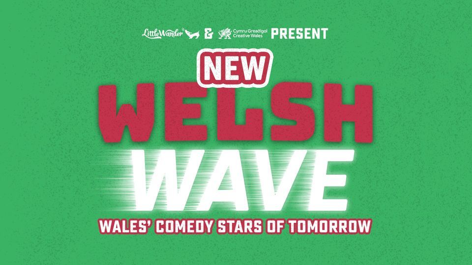 New Welsh Wave Comedy Tour - Glowyr, Glowyr, Ammanford, March 15 2024 ...