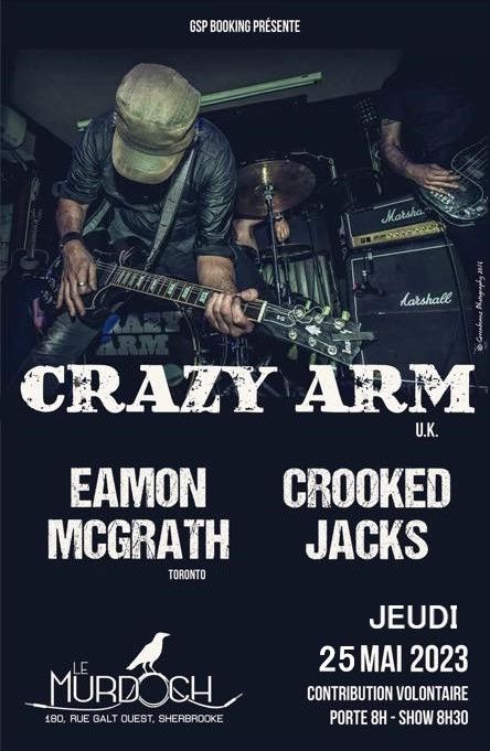 CRAZY ARM (UK) / EAMON MCGRATH / CROOKED JACKS, Le Murdoch, Ayer's Cliff, 25 May 2023 | AllEvents.in