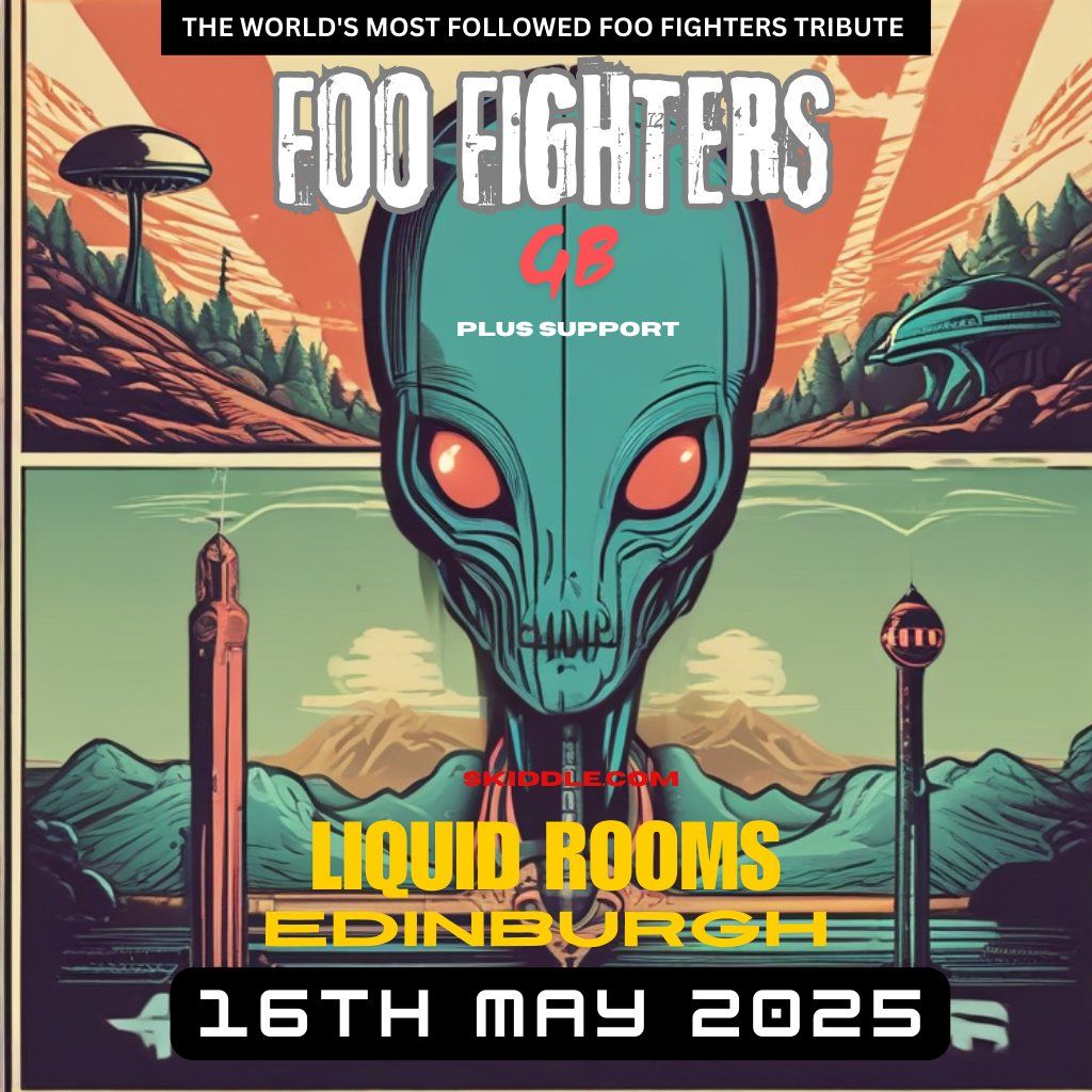 Foo Fighters GB | The Liquid Rooms, Edinburgh, The Liquid Room ...