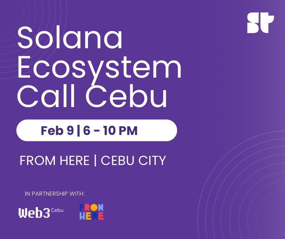Solana Ecosystem Call, From Here, Cebu, 9 February 2024 | AllEvents.in