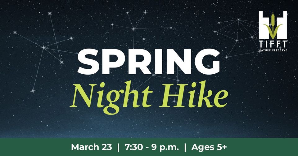 SOLD OUT - Spring Sky Night Hike (Ages 5+), Tifft Nature Preserve ...