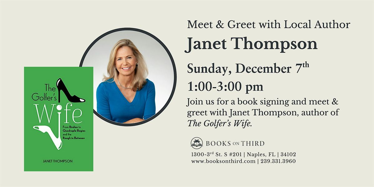 Author Signing and Meet & Greet with Janet Thompson- The Golfers Wife ...