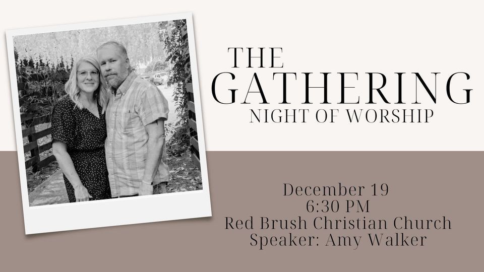 December night of worship , Red Brush Christian Church, Ingraham ...