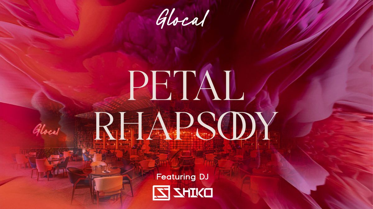 Petal Rhapsody - Ft. DJ Shiko, Glocal Junction, Mumbai, 14 March 2025 ...