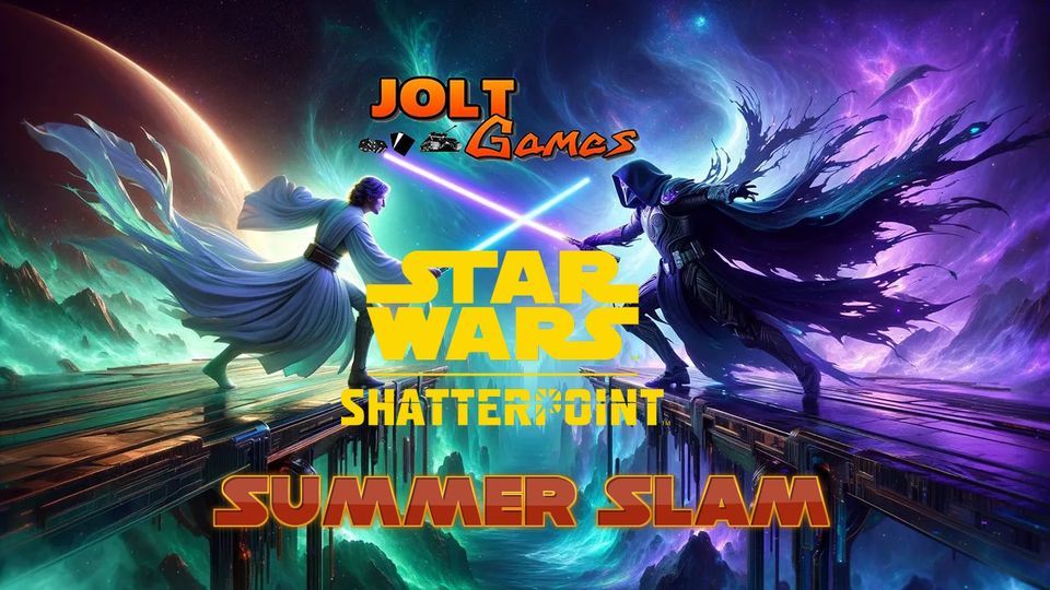 Jolt Games - Star Wars Shatterpoint Summer Slam, Jolt Games, Canberra ...