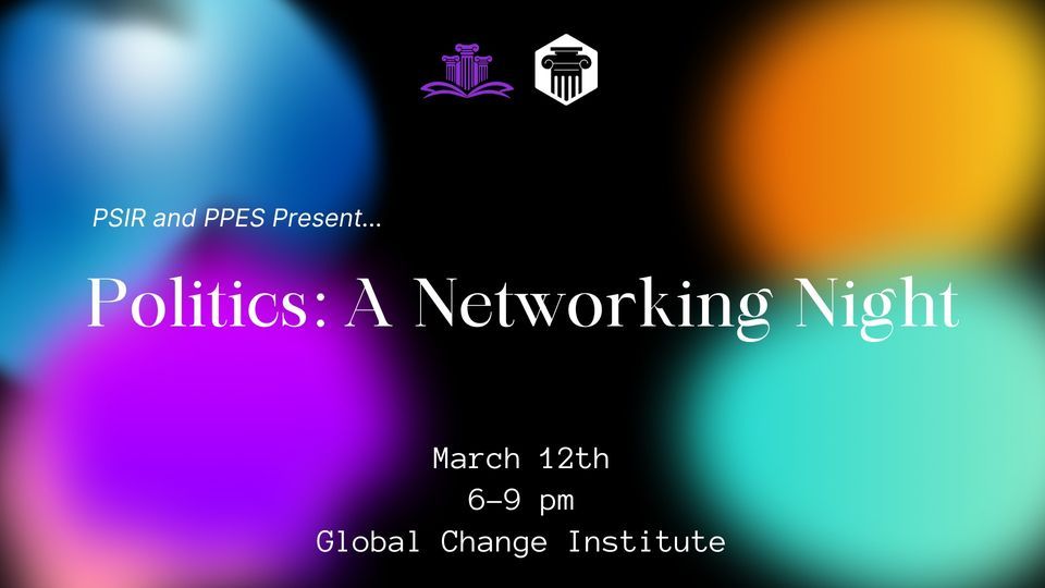 Politics: A Networking Night, Global Change Institute, St Lucia South ...