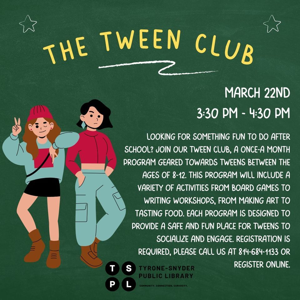 Tween Club, 1000 Pennsylvania Ave, Tyrone, PA, United States ...