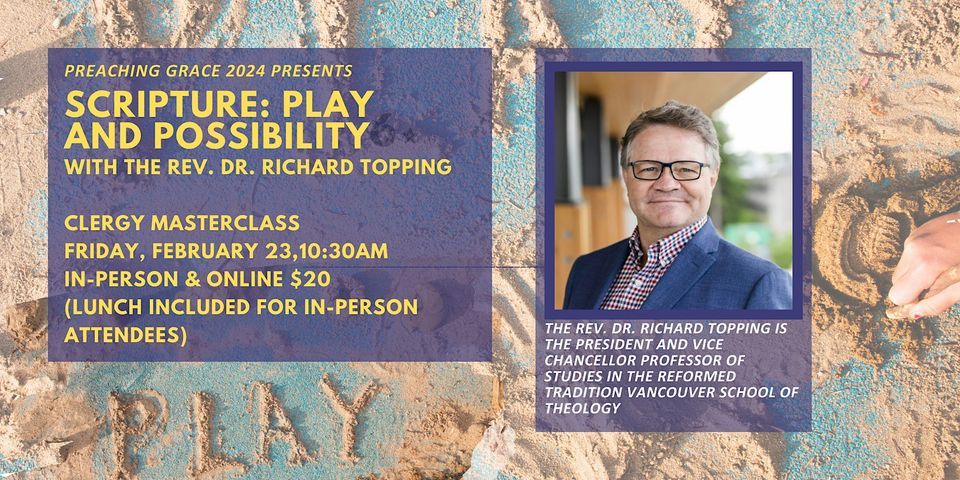 Clergy Masterclass-Rev Dr Richard Topping - Scripture: Play and ...