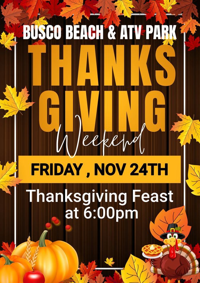 Thanksgiving Weekend, Busco Beach and ATV Park, Princeton, November 23 ...