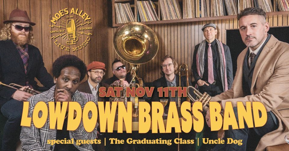 LowDown Brass Band w/ Uncle Dog + DJ Yers Trooly, Moe's Alley, Santa ...