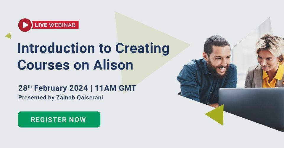 Introduction to Creating Courses on Alison, Online event, Galway ...