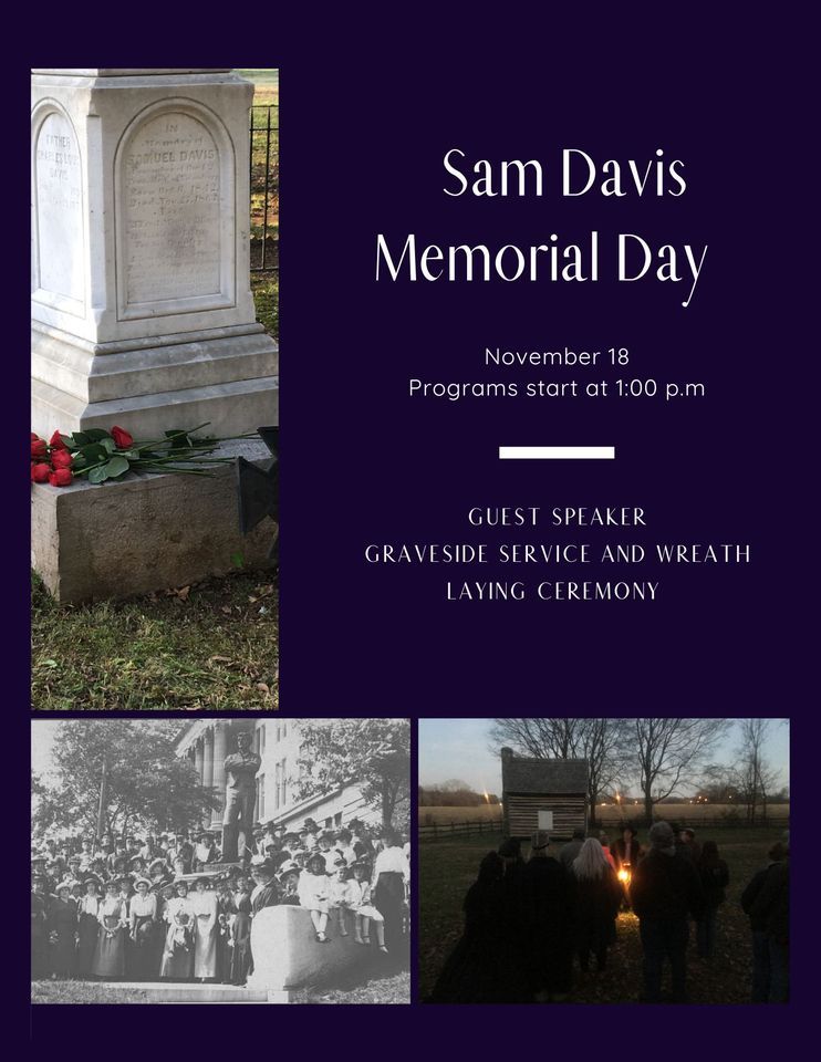 Sam Davis Memorial Day, Historic Sam Davis Home and Museum, Smyrna, 18 ...