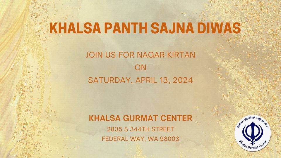 Khalsa Panth Sajna Diwas, 2835 South 344th Street, Federal Way, WA ...
