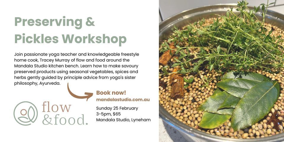 Preserving & Pickles Workshop, G06 253 Northbourne Avenue, Lyneham, ACT, Australia, Australian ...