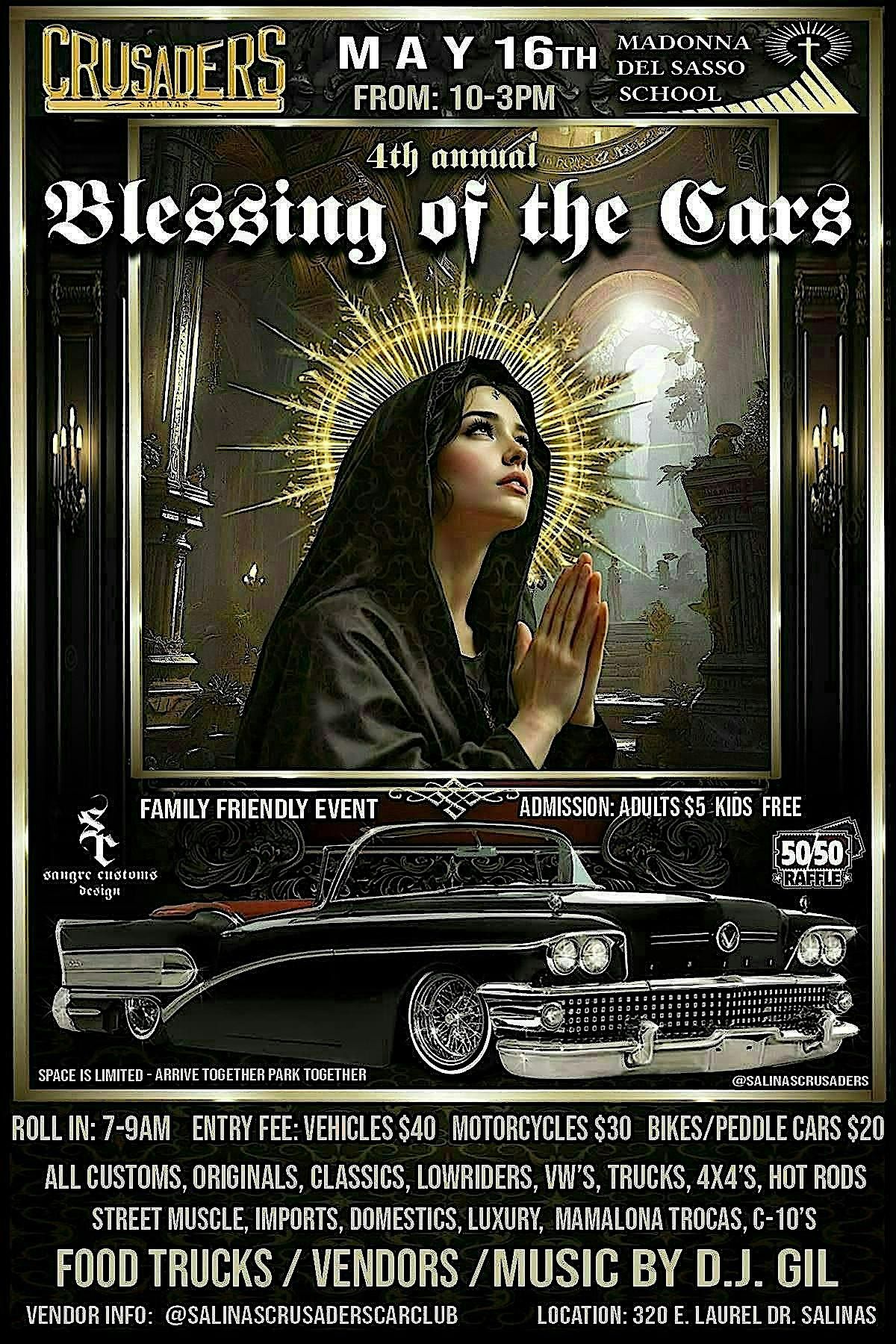Salinas Crusaders Blessings of the Cars Vendor Registration, Madonna ...