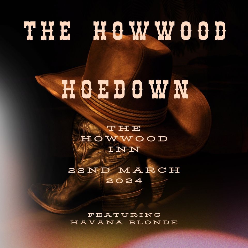 The Howwood Hoedown, The Howwood Inn, Johnstone, March 22 to March 23 ...