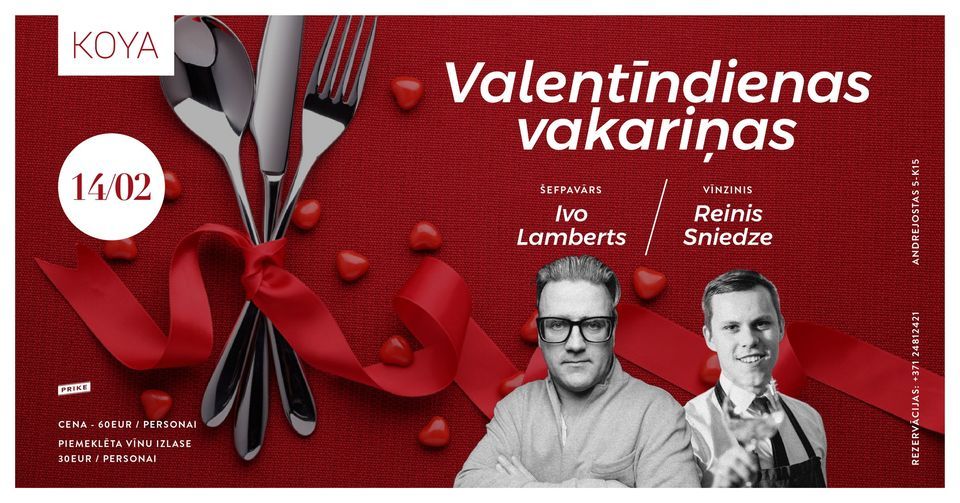 Valentīndienas vakariņas KOYĀ kopā ar Ivo Lambertu un Reini Sniedzi ...
